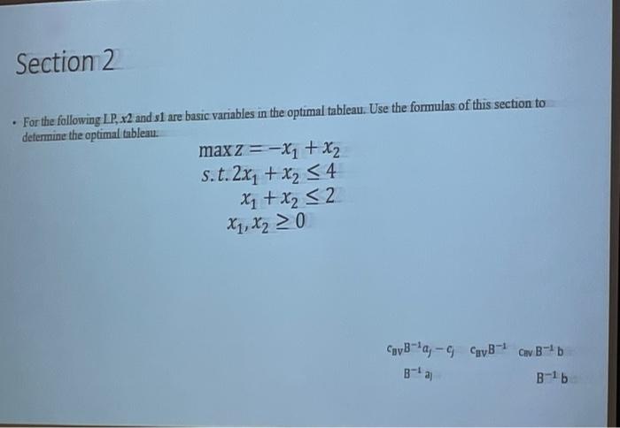 Solved Section 2 For the following LP, x2 and s1 are basic | Chegg.com