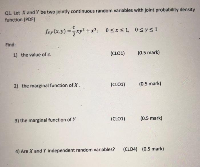 Solved Q1. Let X and Y be two jointly continuous random | Chegg.com