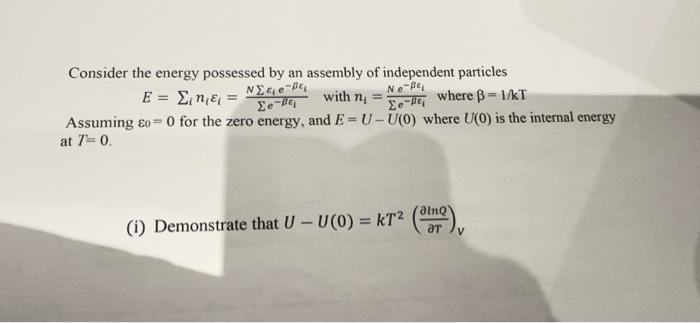 Solved Consider the energy possessed by an assembly of | Chegg.com
