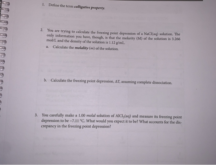 Solved 1. Define the term colligative property. 2. You are | Chegg.com