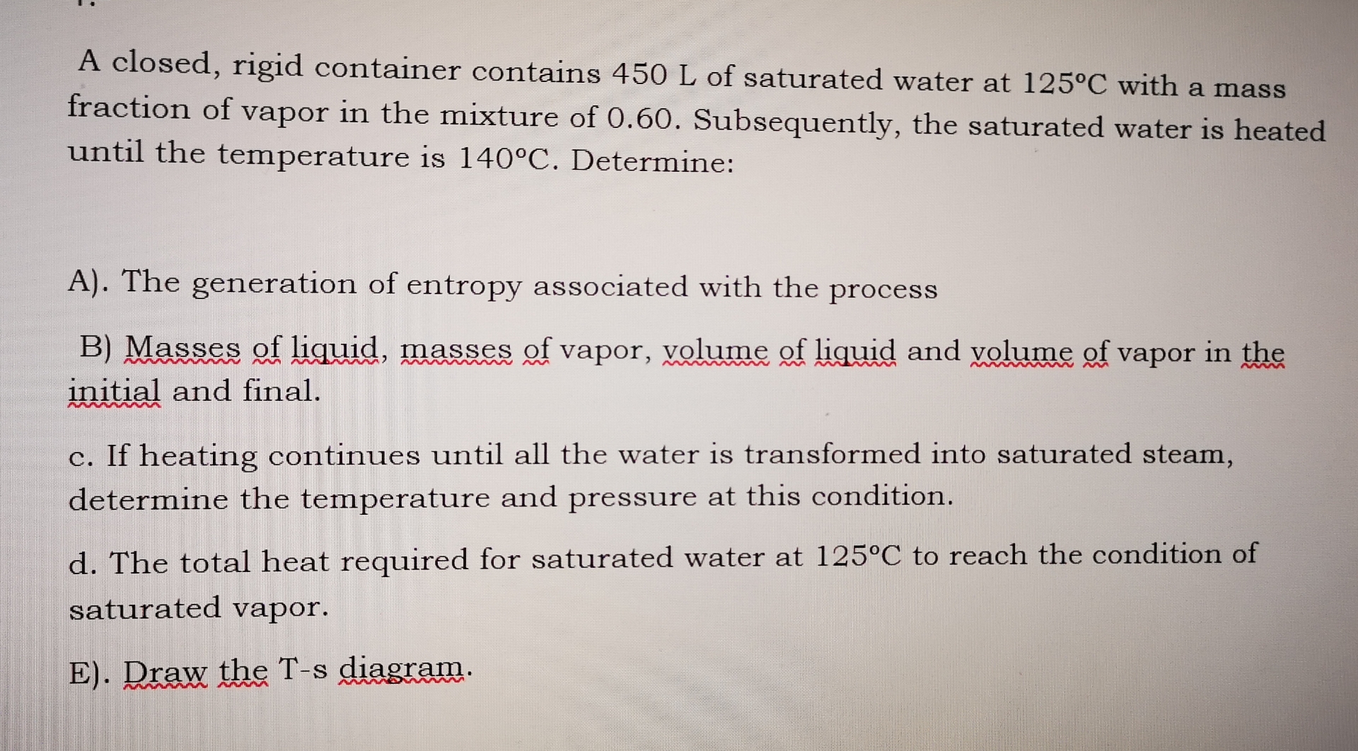 Solved A closed, rigid container contains 450L ﻿of saturated | Chegg.com
