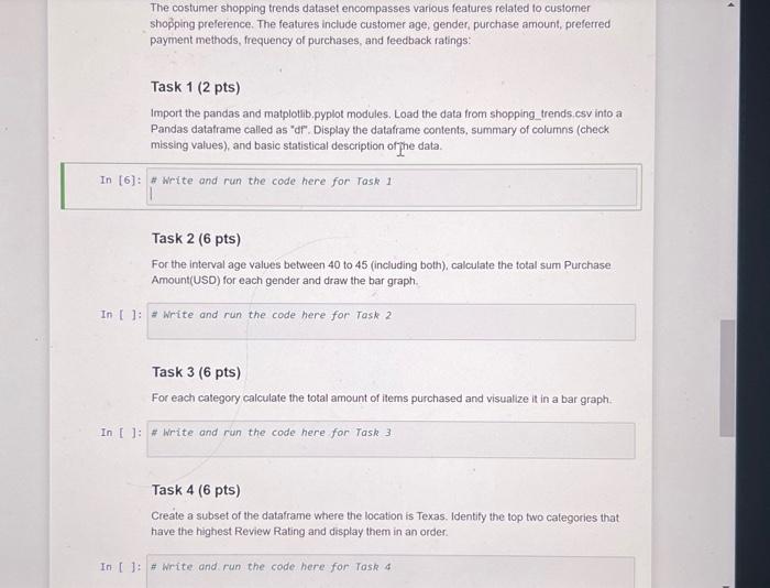 Solved The costumer shopping trends dataset encompasses | Chegg.com