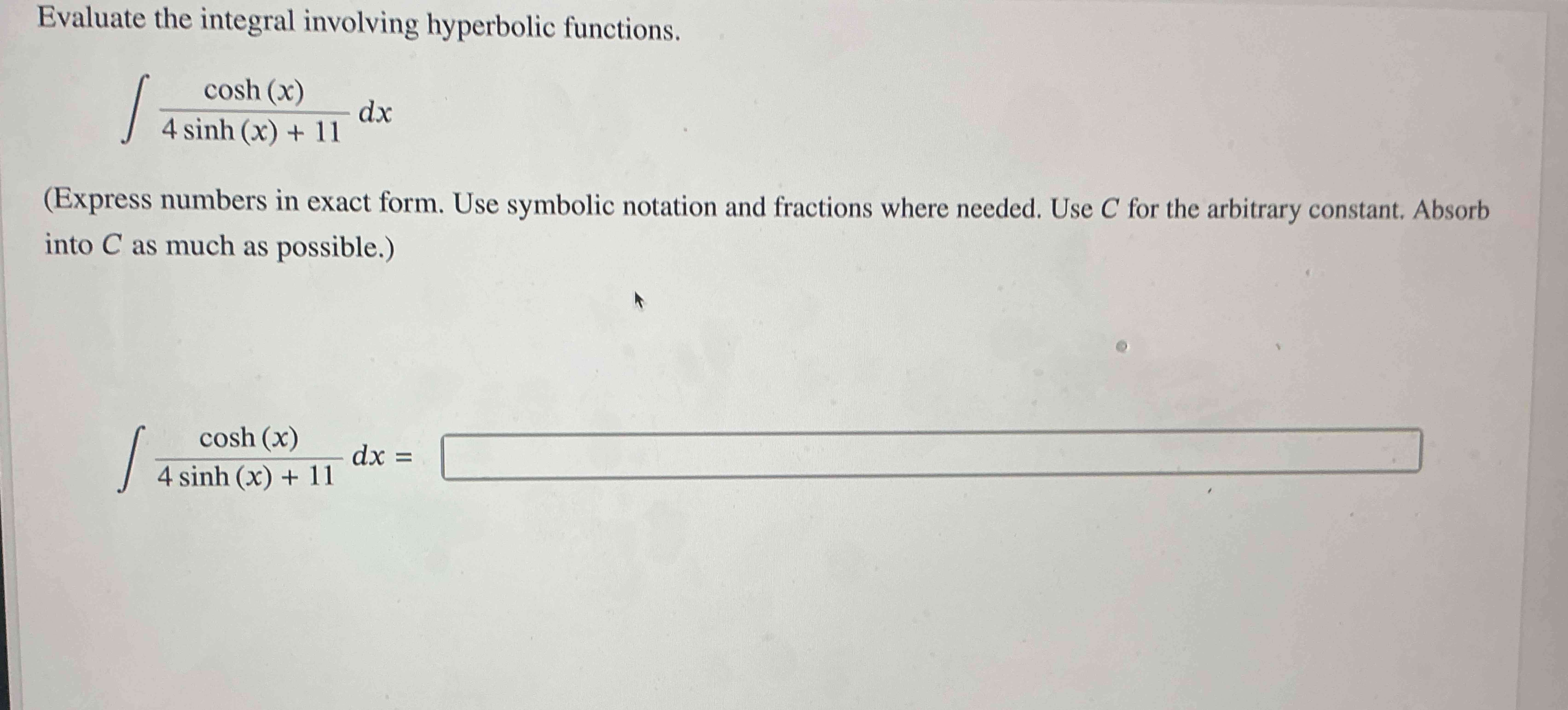 Solved Evaluate the integral involving hyperbolic | Chegg.com