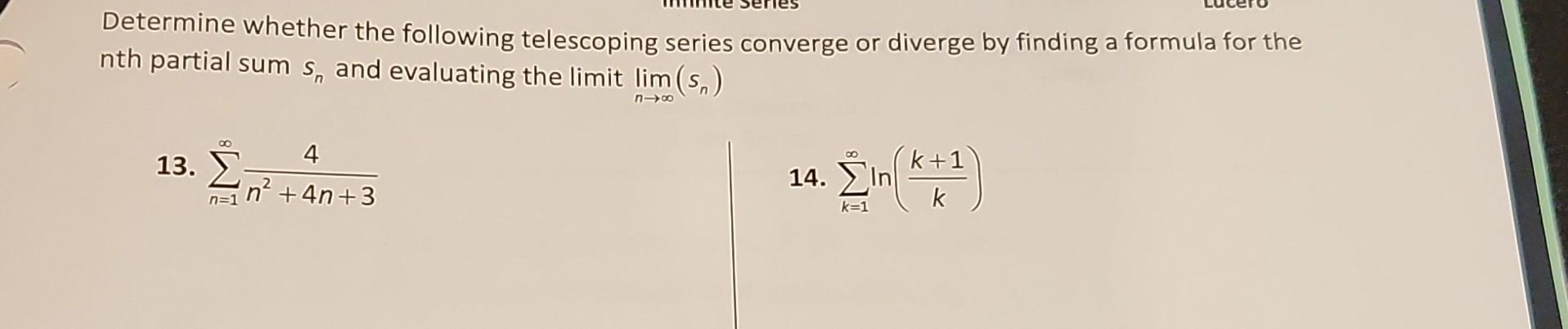Solved Determine whether the following telescoping series | Chegg.com