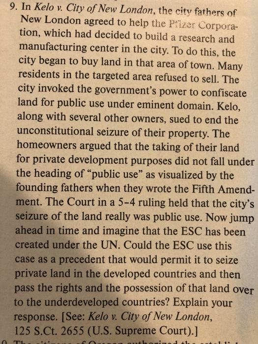Solved 9. In Kelo v. City of New London, the city fathers of | Chegg.com