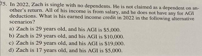 Solved 5. In 2022 , Zach is single with no dependents. He is | Chegg.com