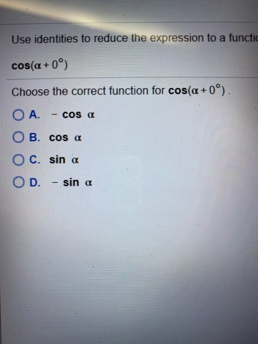 Solved Use identities to reduce the expression to a functio | Chegg.com