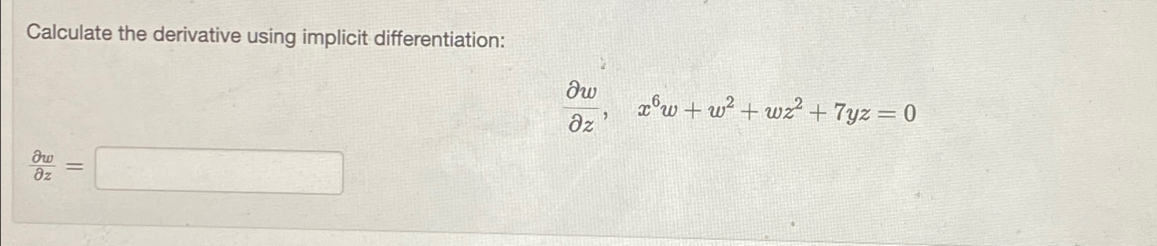 Solved Calculate the derivative using implicit | Chegg.com