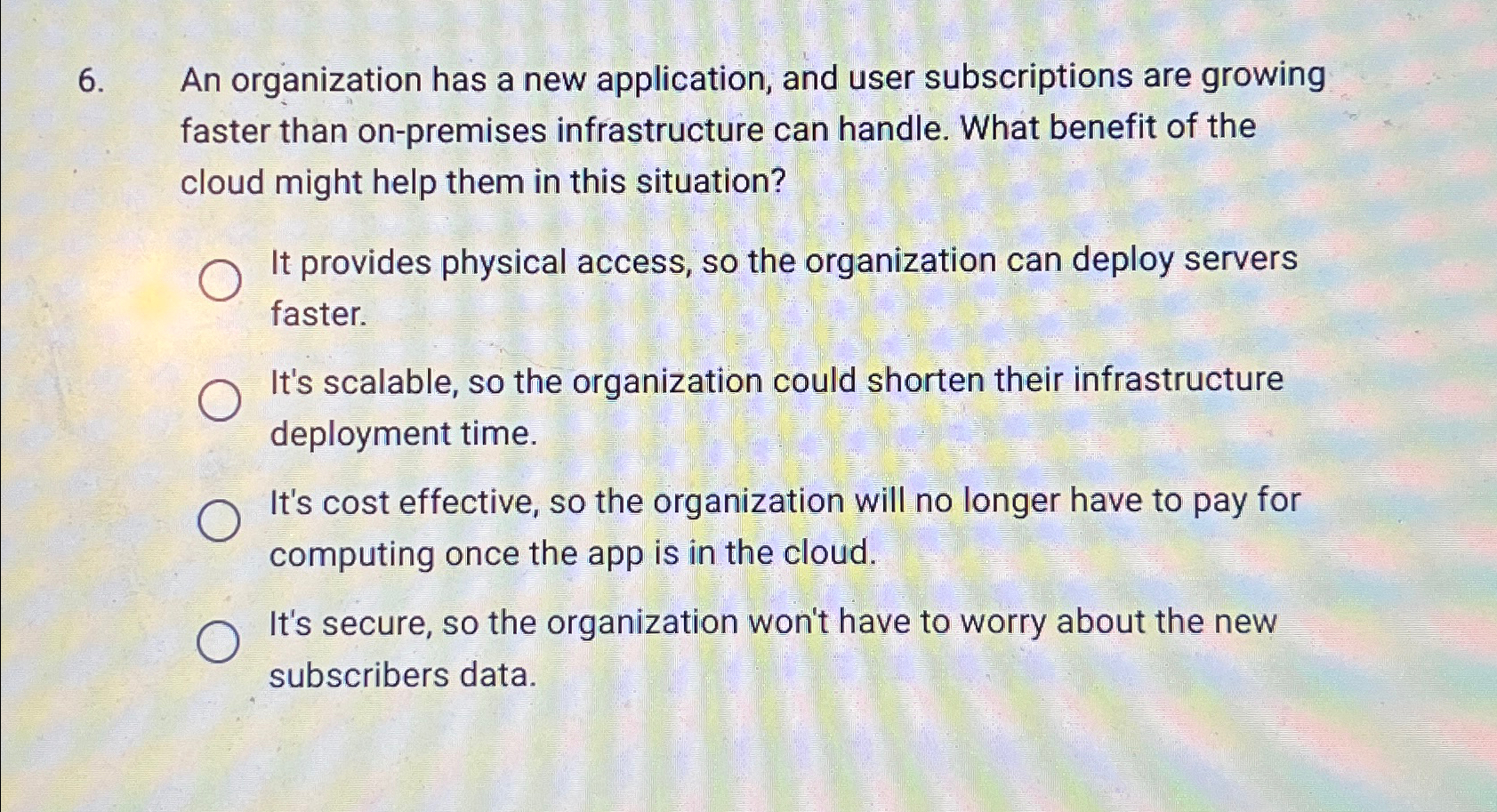 Solved An organization has a new application, and user | Chegg.com