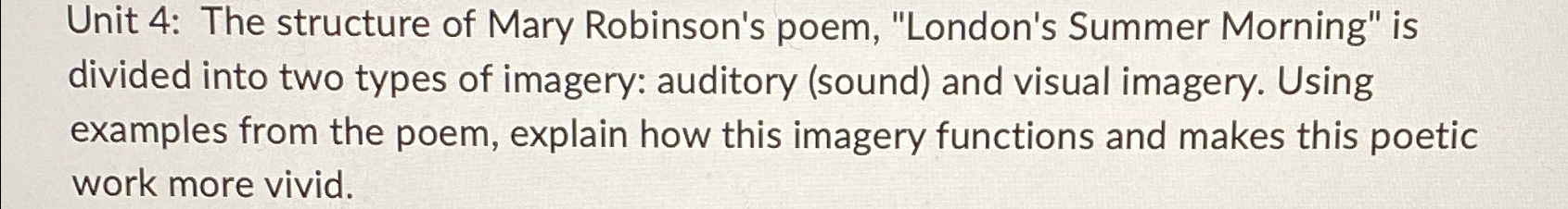 Solved Unit 4: The structure of Mary Robinson's poem, | Chegg.com