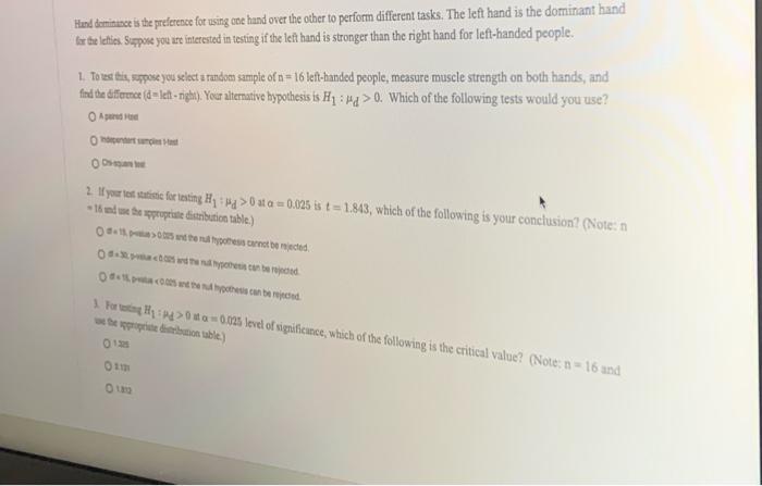 Solved Hand dominance is the preference for using one hund | Chegg.com