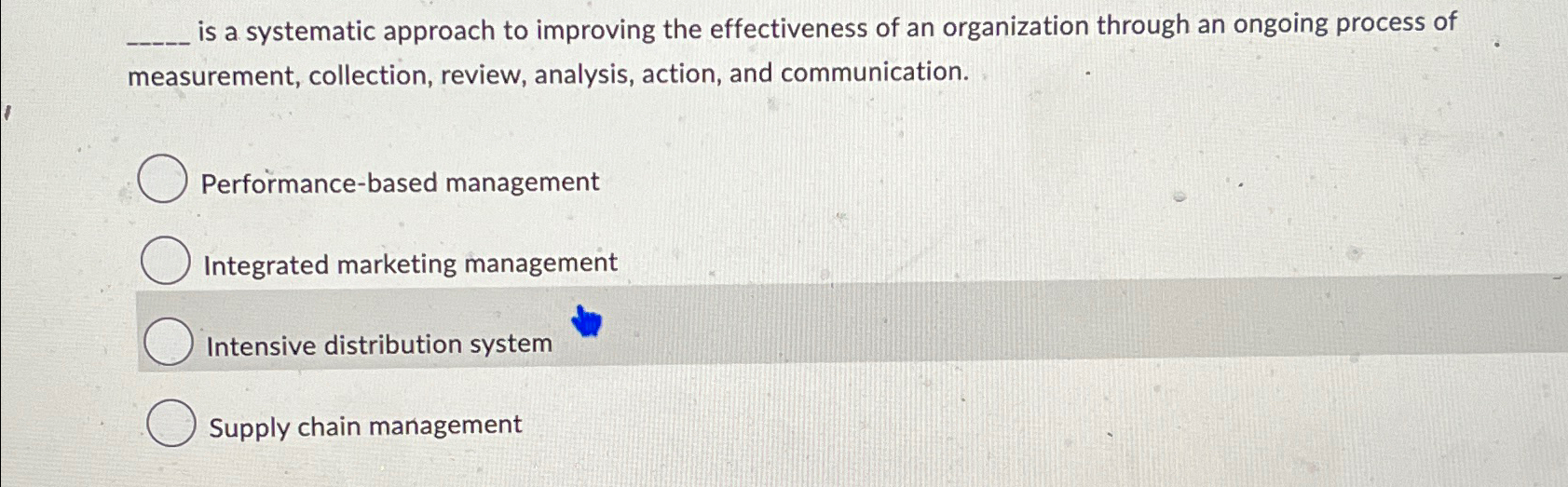 Solved is a systematic approach to improving the | Chegg.com