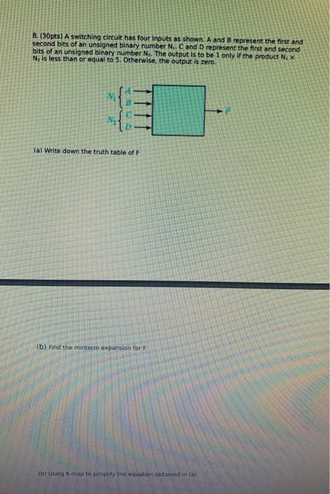 Solved 8. (30pts) A switching circuit has four inputs as | Chegg.com