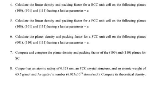 Solved 4. Calculate the linear density and packing factor | Chegg.com