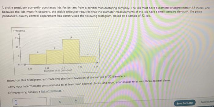 Solved A pickle producer currently purchases lids for its | Chegg.com
