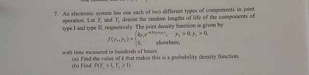 Solved 7. An electronic system has one each of two different | Chegg.com