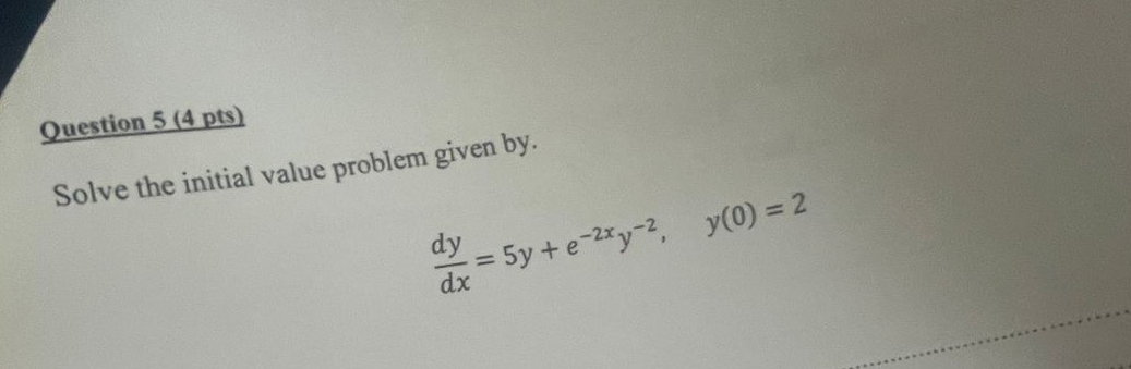 Solved Question 5 (4 ﻿pts)Solve the initial value problem | Chegg.com