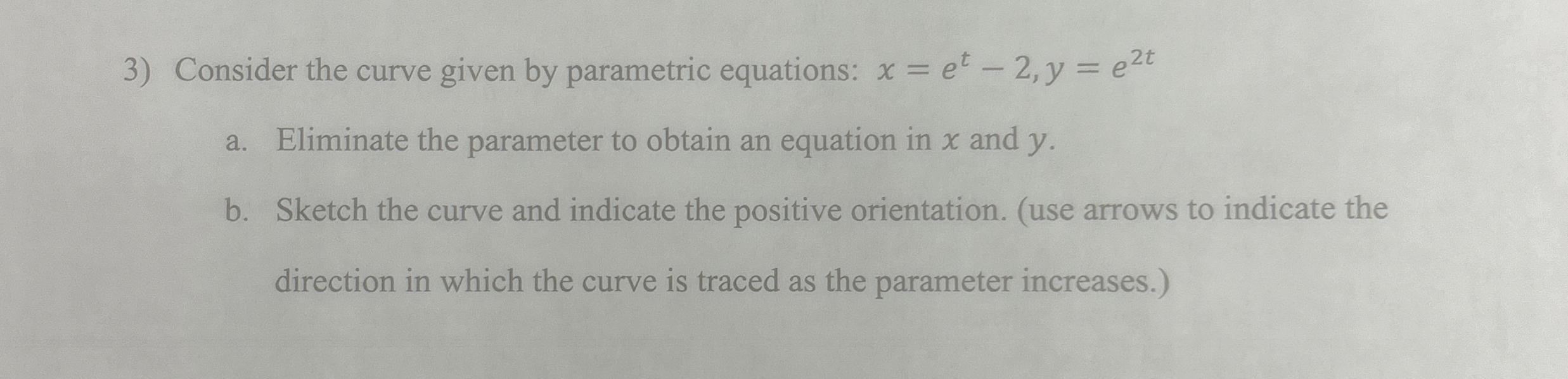 Solved Consider the curve given by parametric equations: | Chegg.com