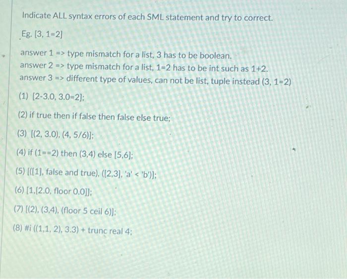 Solved Indicate ALL syntax errors of each SML statement and | Chegg.com
