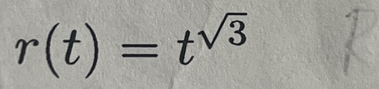 Solved r(t)=t32 ﻿ Classify the function | Chegg.com