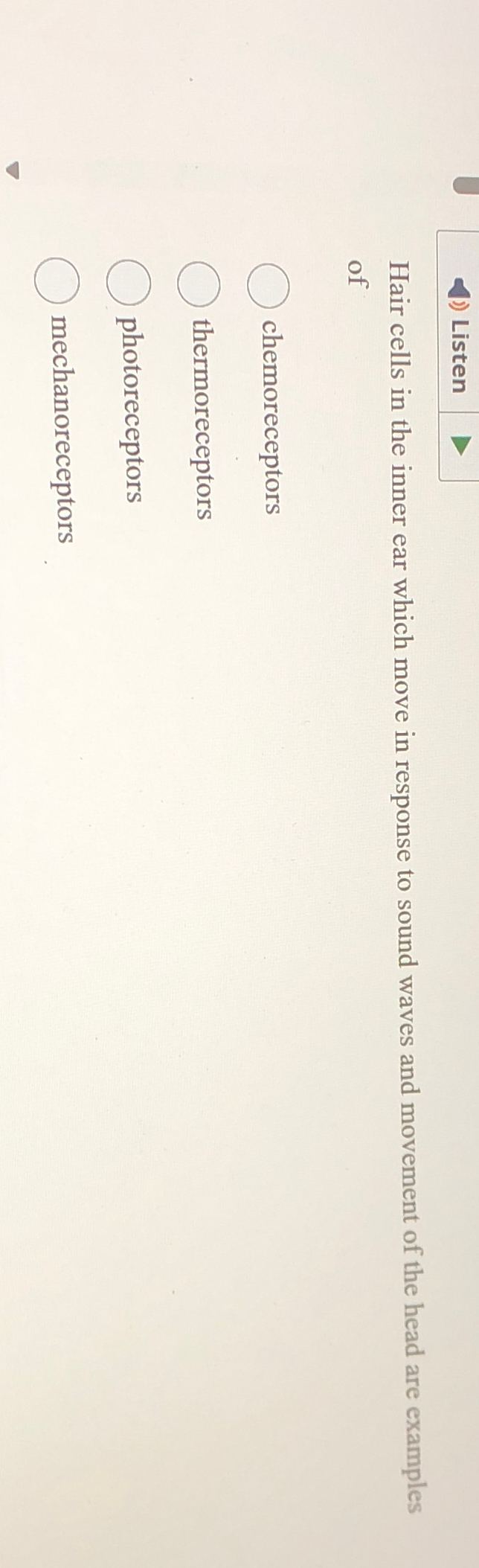 Solved ListenHair cells in the inner ear which move in | Chegg.com