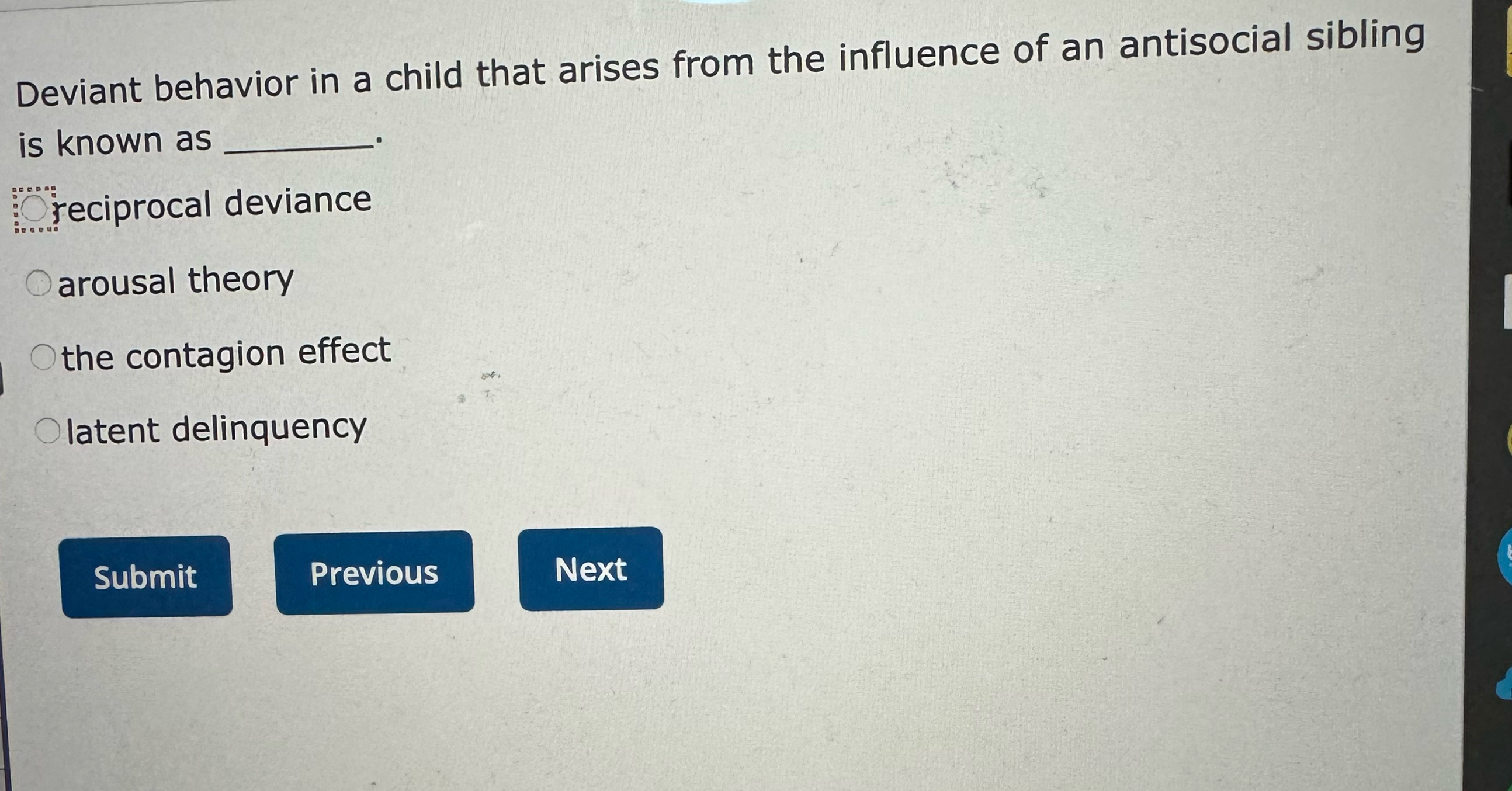 Solved Deviant behavior in a child that arises from the | Chegg.com