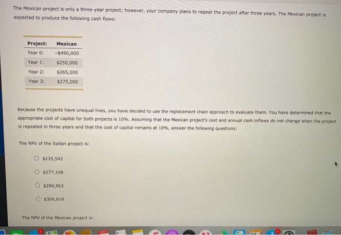 Solved Evaluating projects with unequal lives Your company | Chegg.com