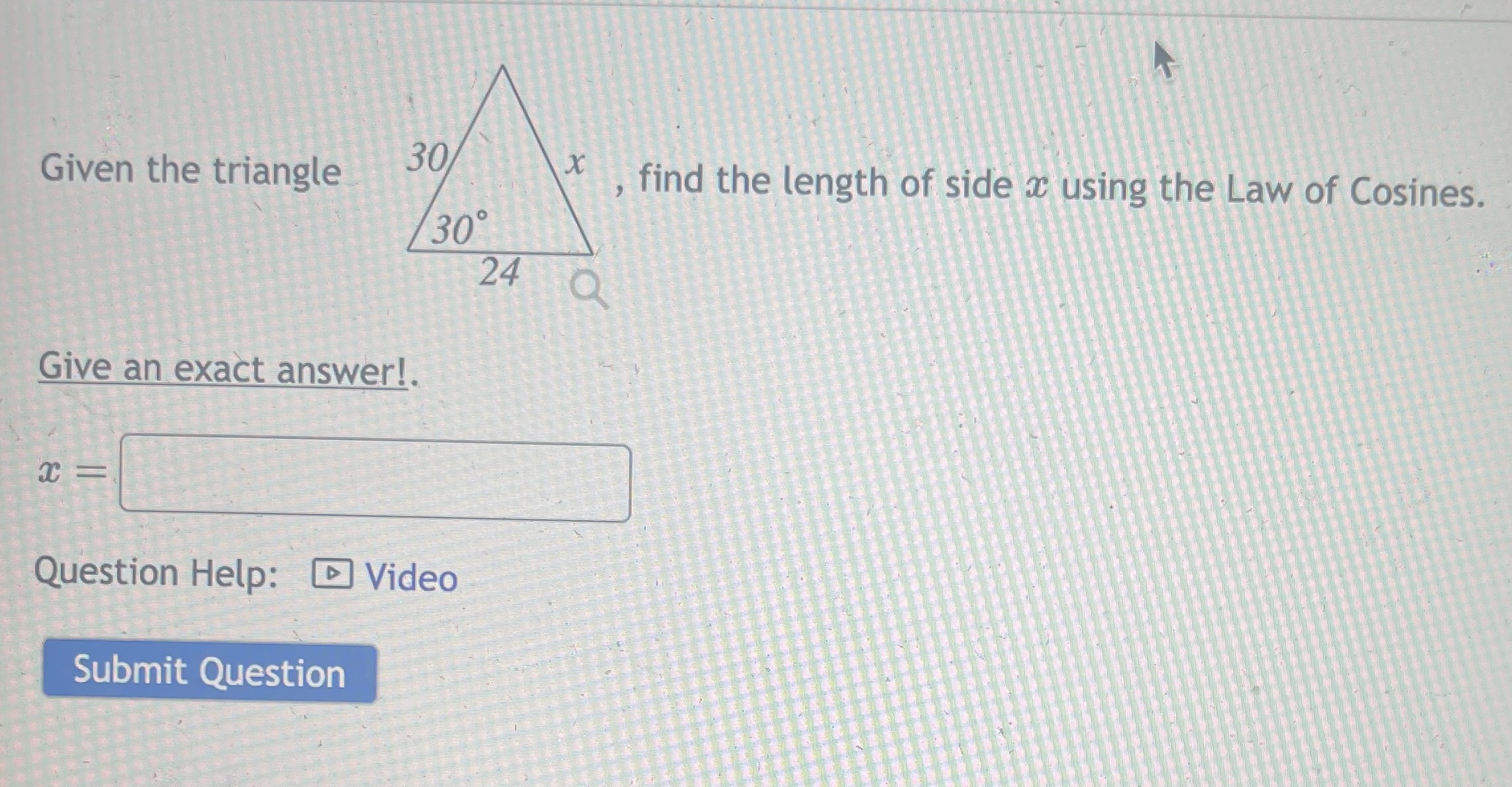 Solved Given the trianglefind the length of side x ﻿using | Chegg.com