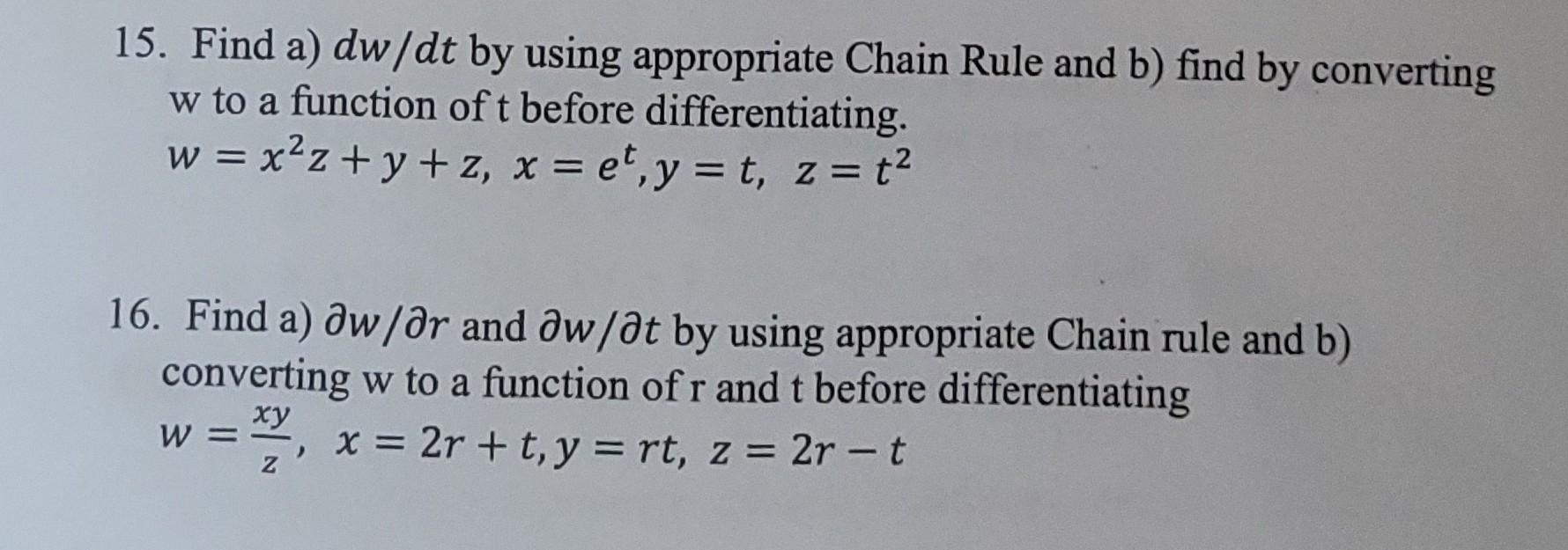 Solved 15. Find a) dw/dt by using appropriate Chain Rule and | Chegg.com