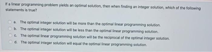 Solved If a linear programming problem yields an optimal | Chegg.com