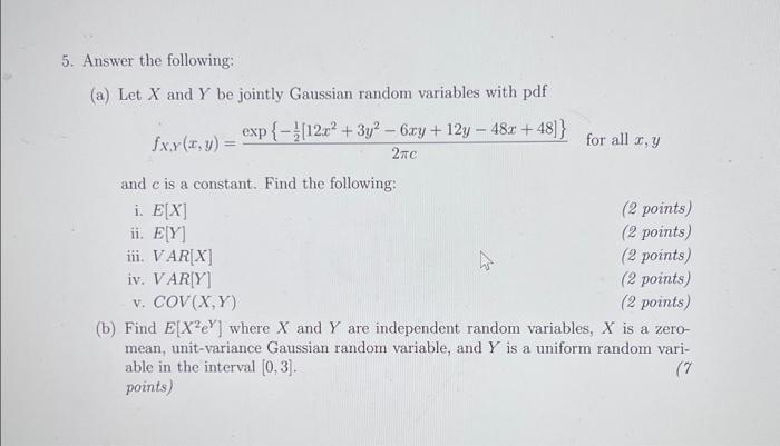 Solved 5. Answer the following: (a) Let X and Y be jointly | Chegg.com