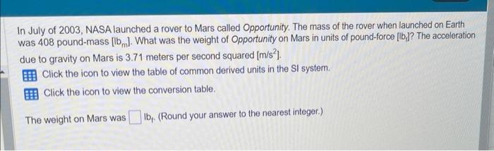 Solved In July of 2003, NASA launched a rover to Mars called | Chegg.com