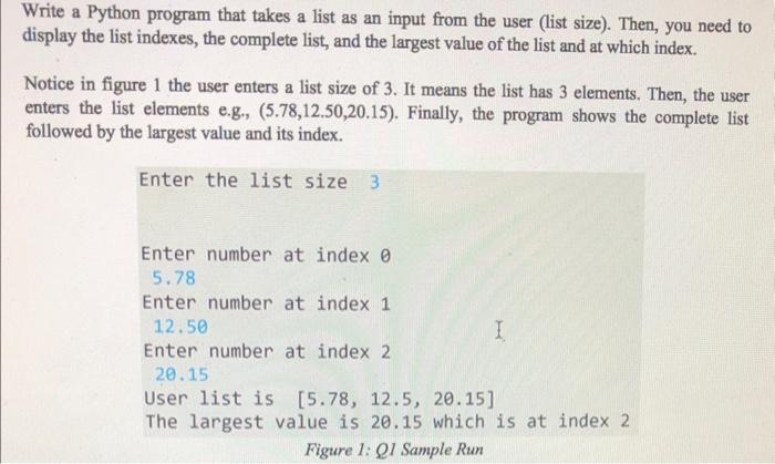 Solved Write a Python program that takes a list as an input | Chegg.com
