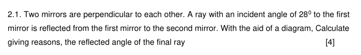 Solved 2.1. ﻿Two mirrors are perpendicular to each other. A | Chegg.com