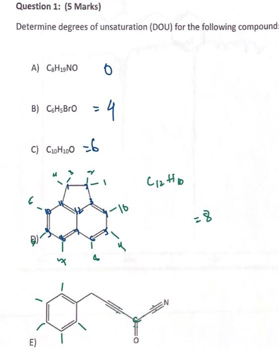 Solved Determine degrees of unsaturation (DOU) for the | Chegg.com