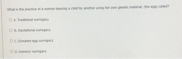 Solved What is the practice of a woman bearing a child for | Chegg.com