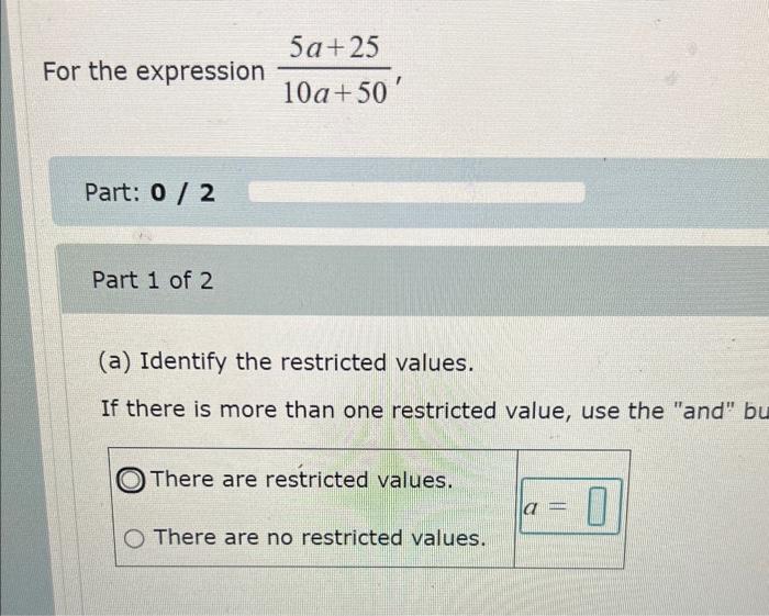 Solved the expression 10a+505a+25, Part: 0 / 2 Part 1 of 2 | Chegg.com
