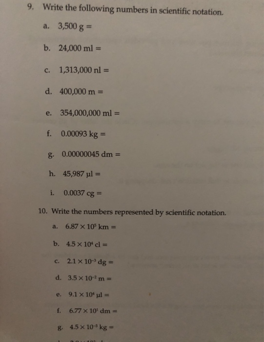 Solved 9 Write The Following Numbers In Scientific Chegg Solved 9 Write The Following Numbers In Scientific Chegg