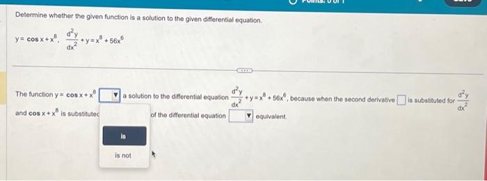 Solved Determine whether the given function is a solution to | Chegg.com