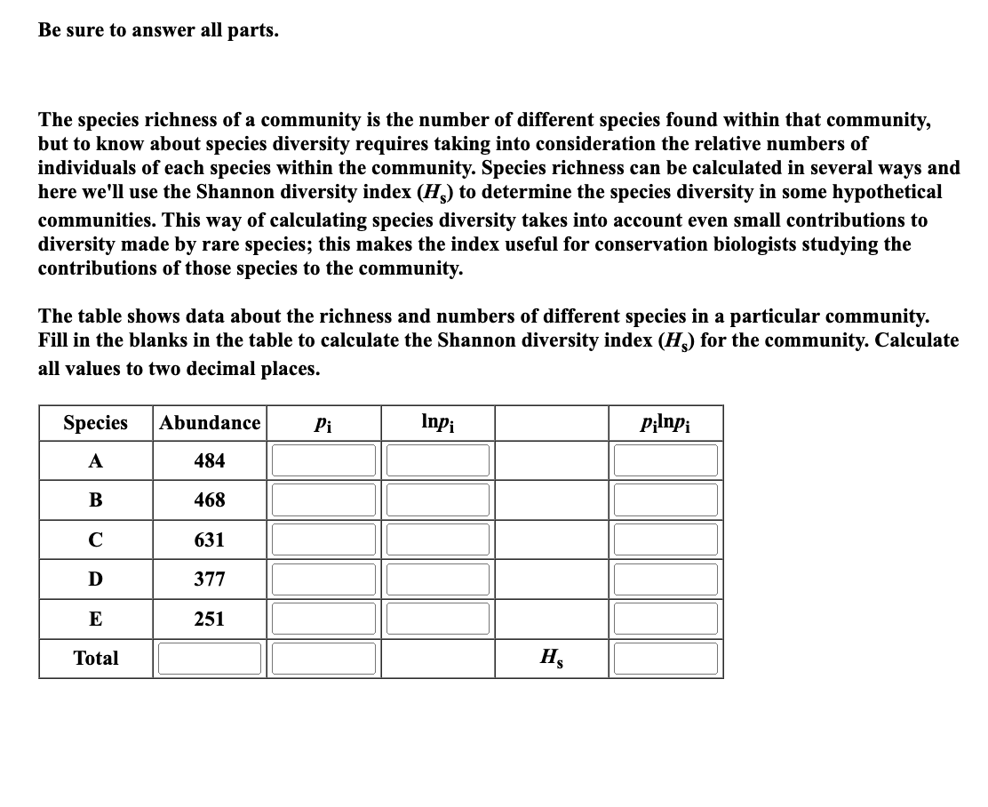 Solved Be sure to answer all parts.The species richness of a | Chegg.com