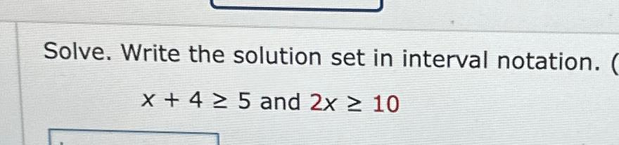 Solved Solve. Write the solution set in interval | Chegg.com