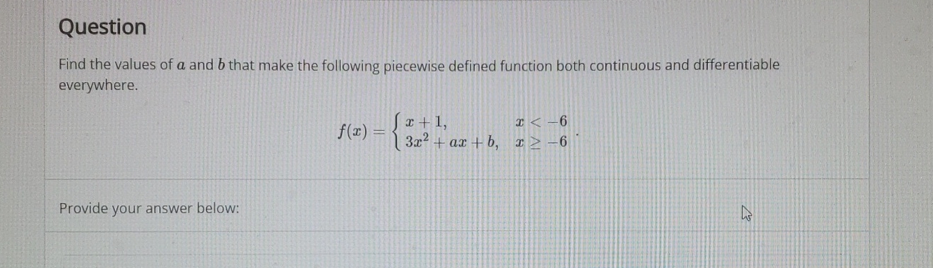 Solved QuestionFind the values of a and b ﻿that make the | Chegg.com