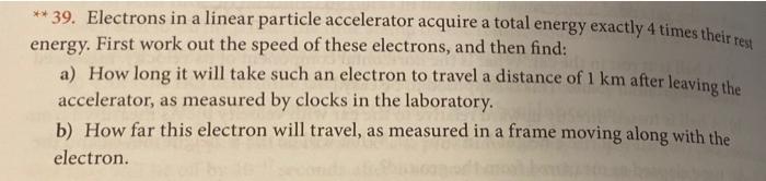 Solved ** 39. Electrons in a linear particle accelerator | Chegg.com