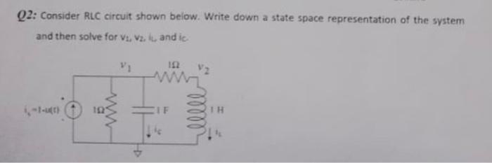Q2 Consider Rlc Circuit Shown Below Write Down A