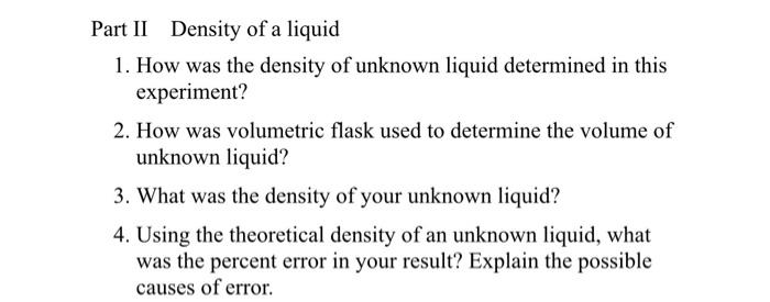 Part II Density of a liquid 1. How was the density of | Chegg.com