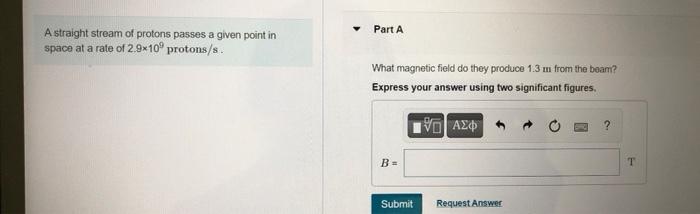 Solved A straight stream of protons passes a given point in | Chegg.com