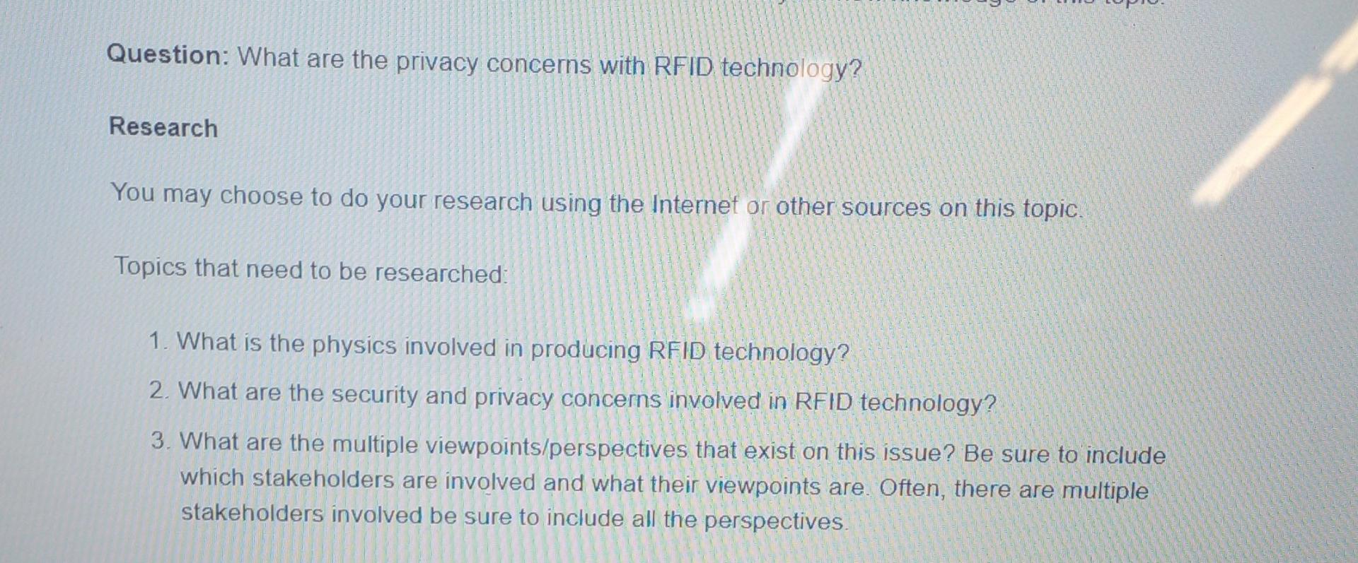 Solved Question: What are the privacy concerns with RFID | Chegg.com
