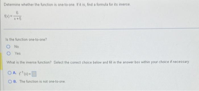 Solved Determine whether the function is one-to-one. If it | Chegg.com