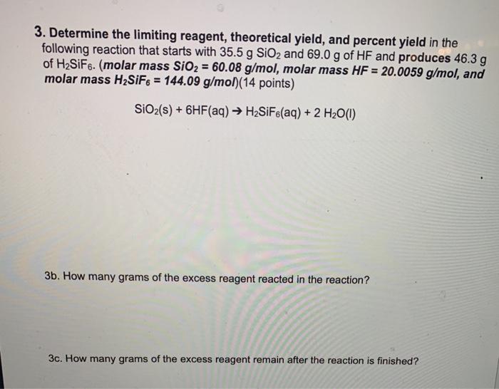 Solved 3. Determine the limiting reagent, theoretical yield, | Chegg.com