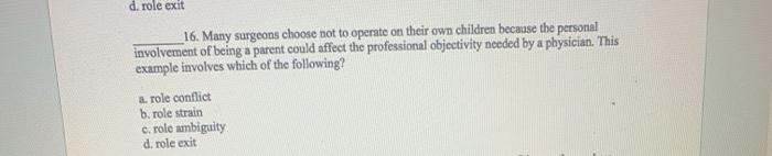Solved d. role exit _16. Many surgeons choose not to operate | Chegg.com